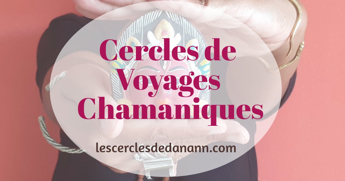 Cercles de voyage chamanique (atelier demi-journée) – Maëlle Pédassou